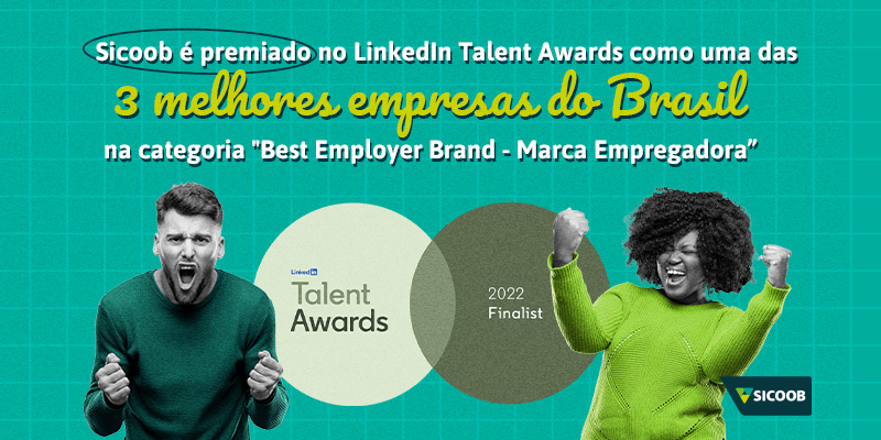 Sicoob é premiado no 'LinkedIn Talent Awards' | Sistema OCB/ES